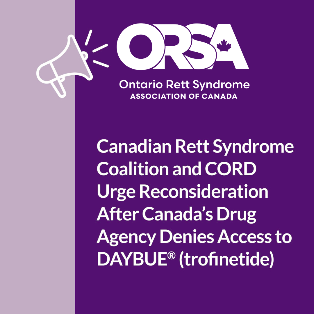 CANADIAN RETT SYNDROME COALITION AND CORD URGE RECONSIDERATION AFTER ...